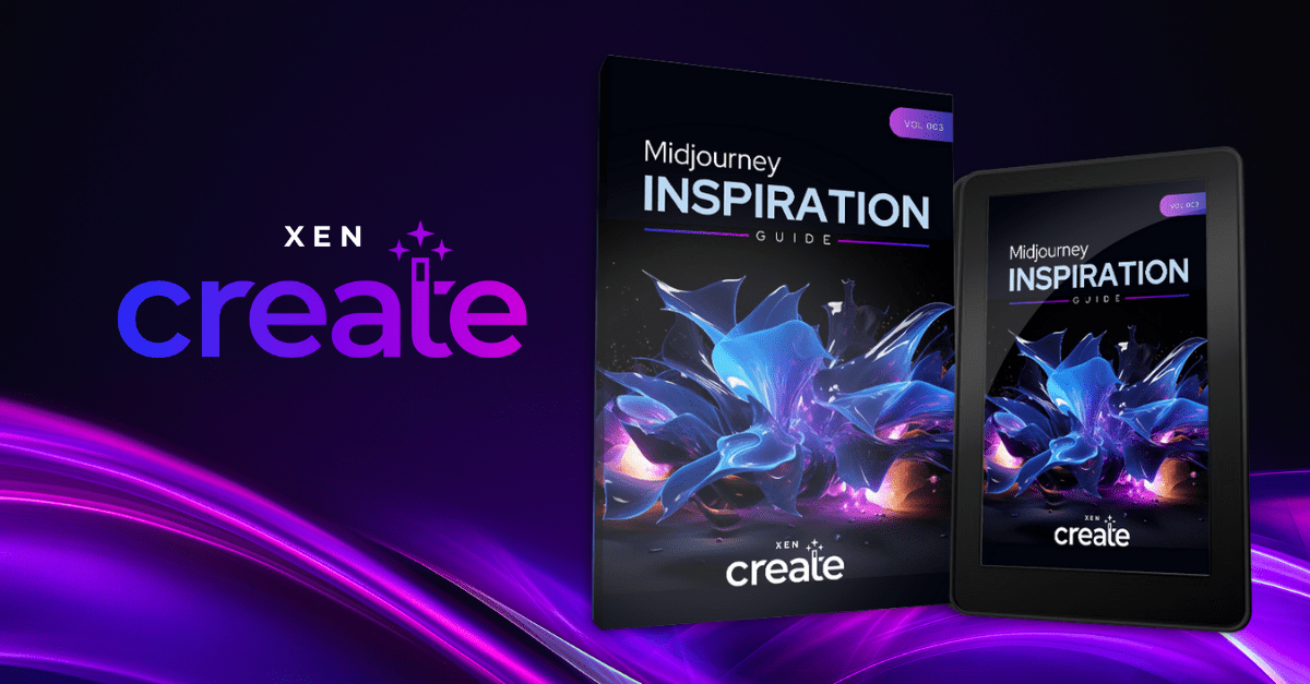 Midjourney Inspiration Guide | XEN Create